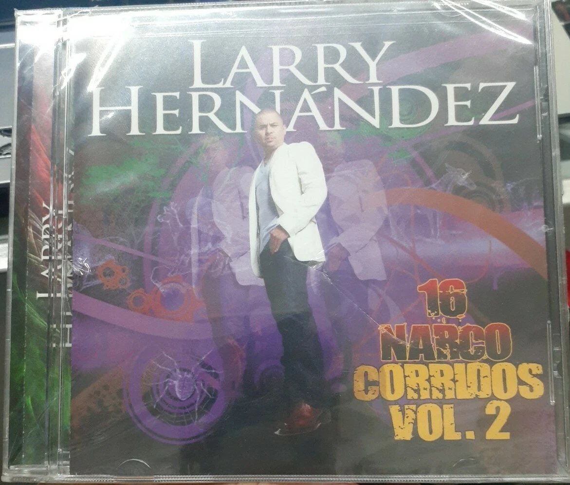 Larry Hernandez 16 Narco Corridos