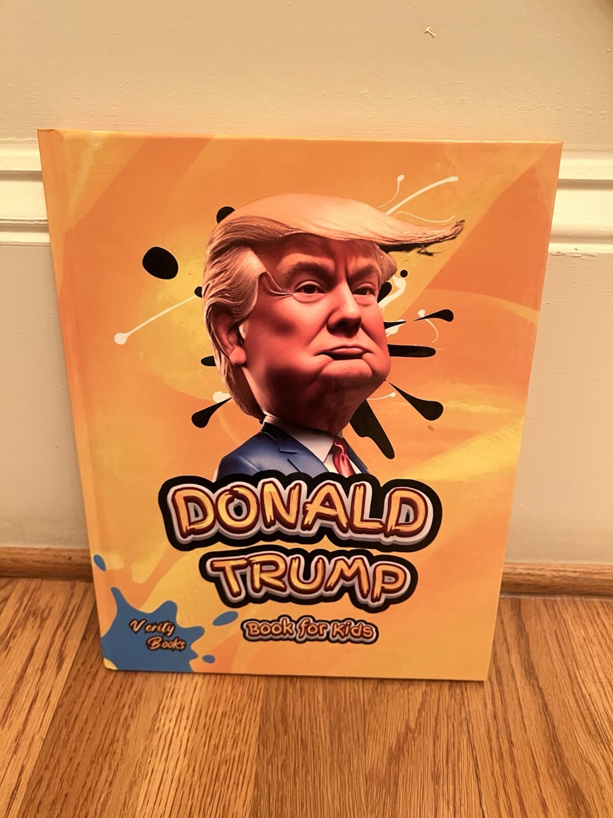 Brand New Donald Trump Book for Kids: The biography of Donald J. Trump ...