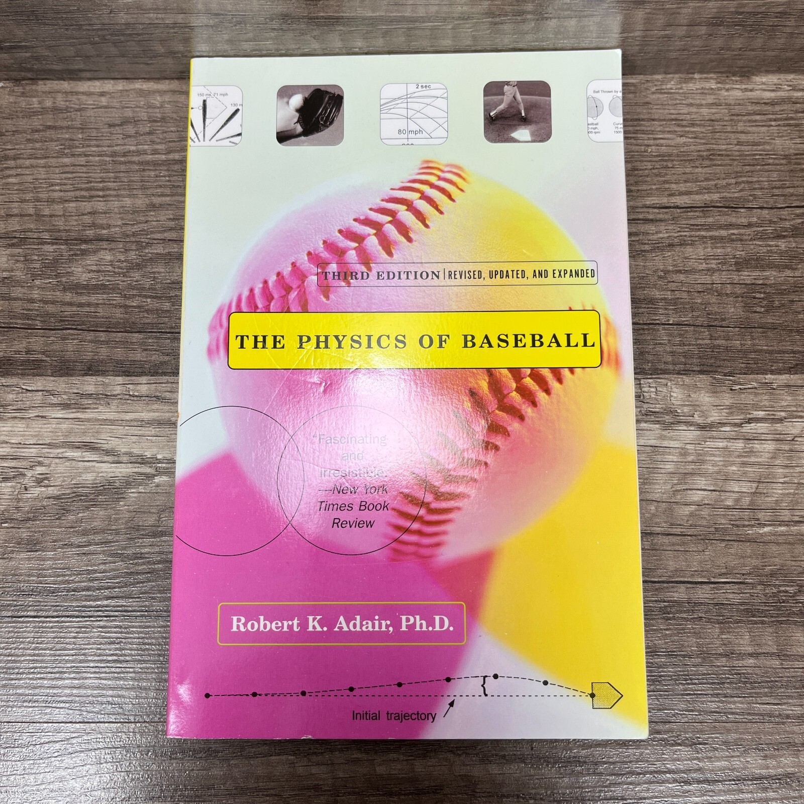 The Physics of Baseball by Robert K. Adair, Ph.D. 2002 - Paperback ...
