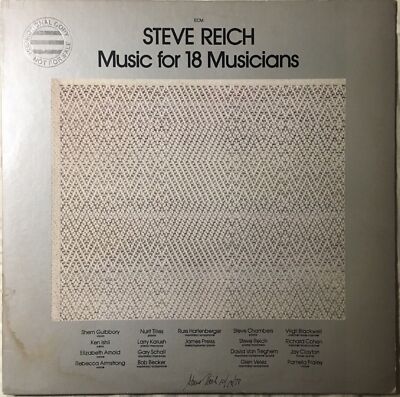 Steve REICH (Composer): Music for 18 Musicians - Signed Promotional LP ...