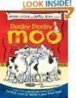 Dooby Dooby Moo (Click Clack Moo) - Paperback By Doreen Cronin - VERY ...