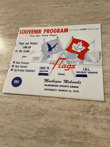 3/15/70 Muskegon Mohawks @ Port Huron Flags IHL Hockey Program - EX-MT ...