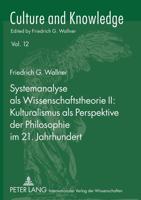 Systemanalyse als Wissenschaftstheorie II: Kulturalismus als ...
