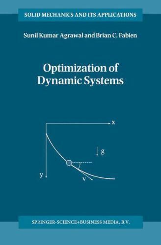 Solid Mechanics and Its Applications Ser.: Optimization of Dynamic ...