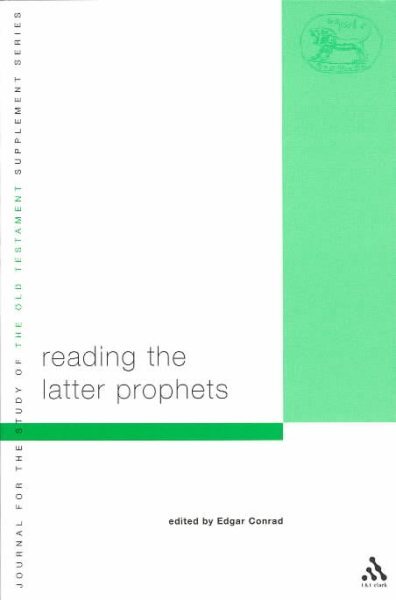 Reading the Latter Prophets : Toward a New Canonical Criticism ...