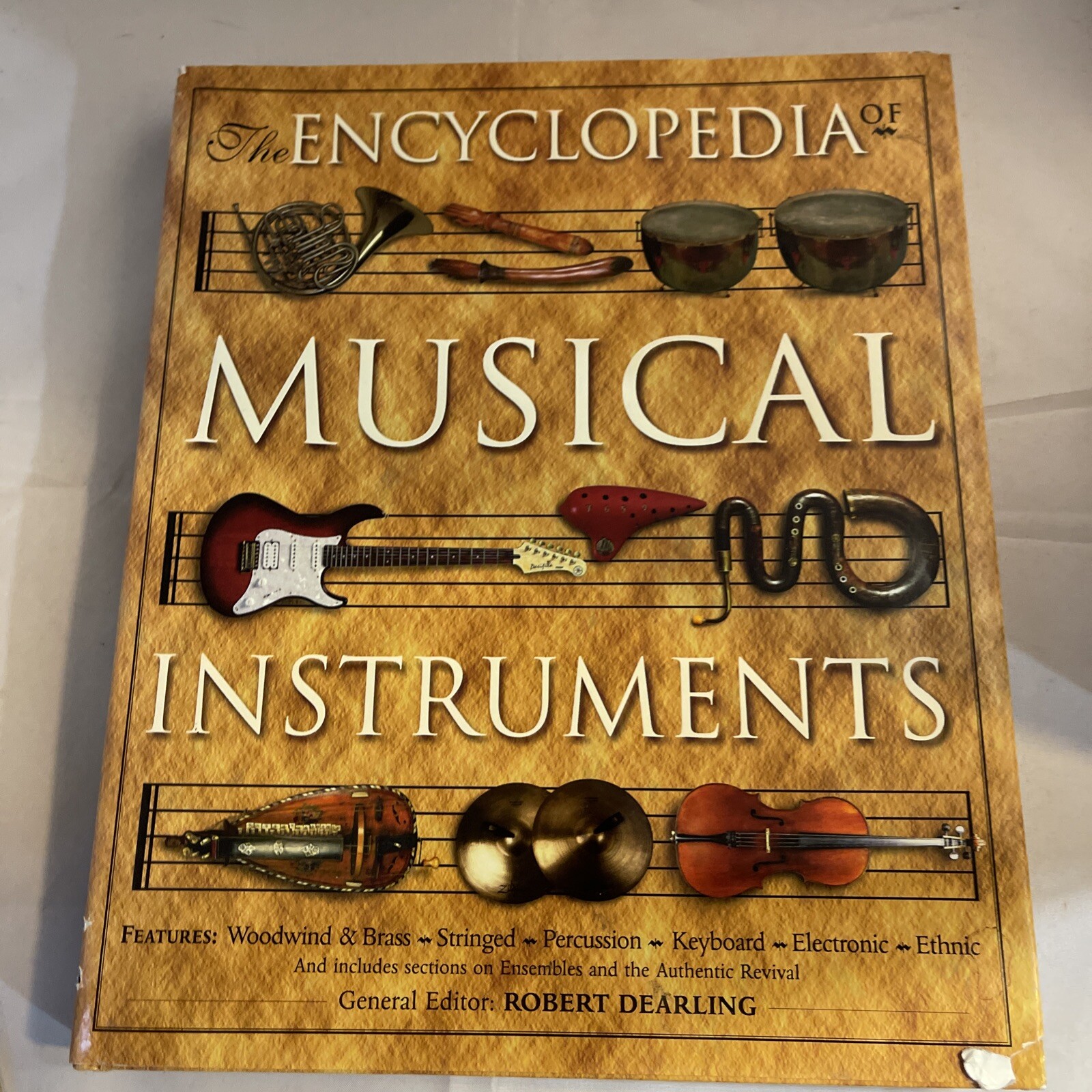 Encyclopedia of Musical Instruments : Histories, Descriptions and Uses ...