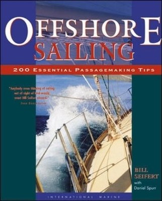 William Seifert D Offshore Sailing: 200 Essential Passage (Hardback ...