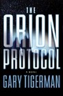 The Orion Protocol by Gary Tigerman: Used 9780380976706| eBay