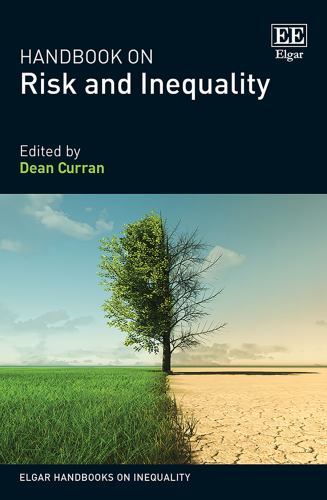 Elgar Handbooks on Inequality Ser.: Handbook on Risk and Inequality by ...