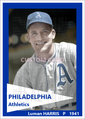Luman Harris - 1941 Philadelphia Athletics - 2.5 x 3.5 custom card ...