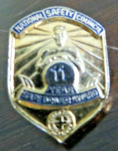 NATIONAL SAFETY COUNCIL 11 YEARS SAFE DRIVING Presentation Award Lapel ...