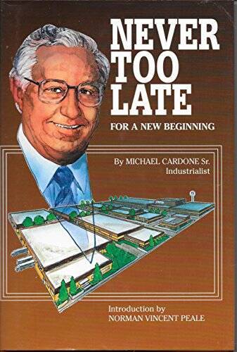 Never Too Late: For a New Beginning - Hardcover By Michael Cardone Sr ...
