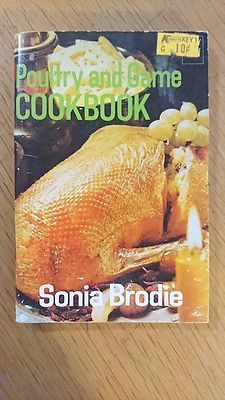 POULTRY and GAME COOKBOOK sonia brodie RIGBY INSTANT (small paperback ...