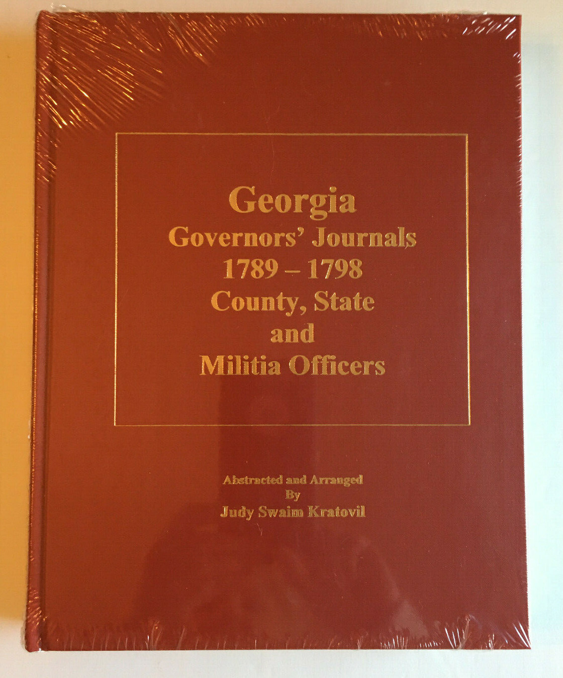 GEORGIA Governors' Journals 1789-1798 County, State, and Militia ...