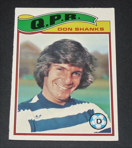 DON SHANKS QUEENS PARK RANGERS QPR FOOTBALL CARD 1978 TOPPS ORANGE ...