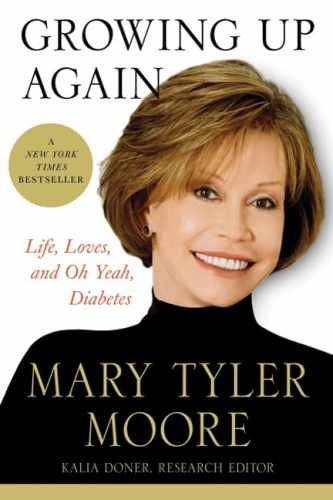Growing Up Again: Life, Loves, and Oh - Paperback, by Moore Mary Tyler ...