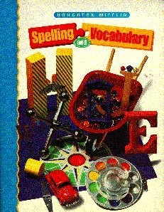 HOUGHTON MIFFLIN SPELLING AND VOCABULARY: STUDENT BOOK *Excellent ...