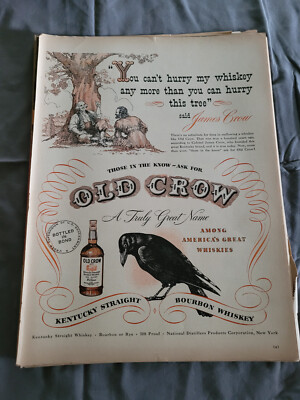 1948 VTG Orig Magazine Ad Old Crow Whiskey You Can't Hurry My Whiskey ...