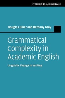 Studies in English Language: Grammatical Complexity in Academic English ...