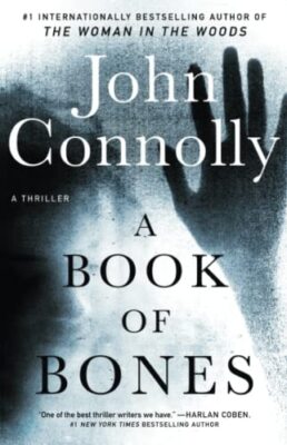 A Book of Bones, 17: A Thriller (Cha..., Connolly, John 9781982127527| eBay