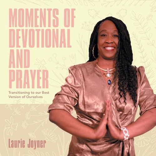 Moments of Devotional and Prayer by Laurie Joyner (English) Paperback ...