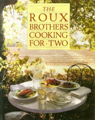 Cooking for Two By Michel Roux, Albert Roux 9780283060755 | eBay UK