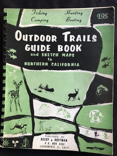 Outdoor Trails Guide Book & Sketch Maps to Northern California Bob ...