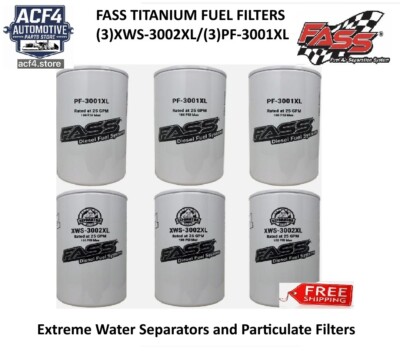FASS Fuel Filters Titanium set of 6 (3) XWS-3002XL / (3) PF-3001XL - Re ...