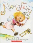 Alice the Fairy by David Shannon: Used 9780439791656| eBay