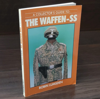 Collector's Guide Ser.: The Waffen-SS by Robin Lumsden | eBay