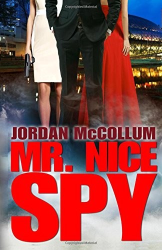 MR. NICE SPY (SPY ANOTHER DAY PREQUELS) (VOLUME 2) By Jordan Mccollum ...