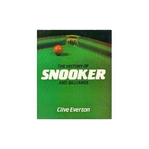 The History of Snooker and Billiards by Everton, Clive Hardback Book ...