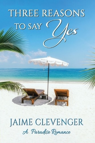 Jaime Clevenger Three Reasons to Say Yes (Taschenbuch) (US IMPORT ...