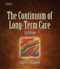 The Continuum of Long-Term Care (Thomson Delmar Learning Series in ...
