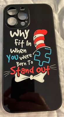 Iphone 13 Pro Max - Cat in the HAt- Why fit in when- Autism - Phone ...