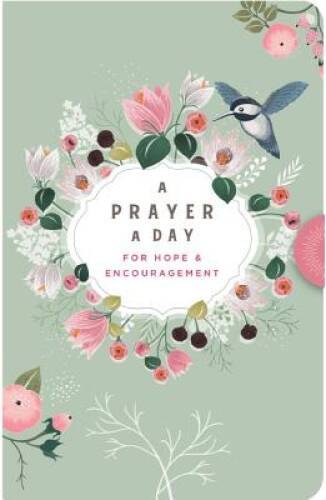 A Prayer a Day: For Hope & Encouragement - Hardcover By DaySpring ...