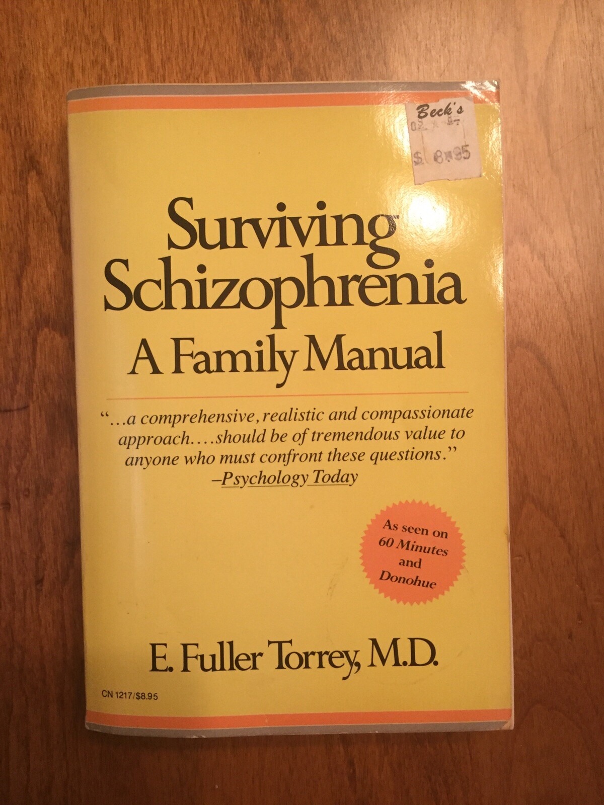Surviving Schizophrenia : A Family Manual - E. Fuller Torrey (1983 ...
