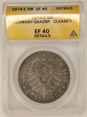 1876 E German States Silver Five Mark Coin ANACS XF40 Details Saxony ...