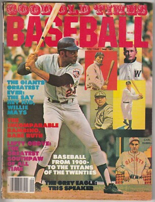 April 1981 Good Old Times Baseball Magazine---Babe Ruth---Willie Mays ...