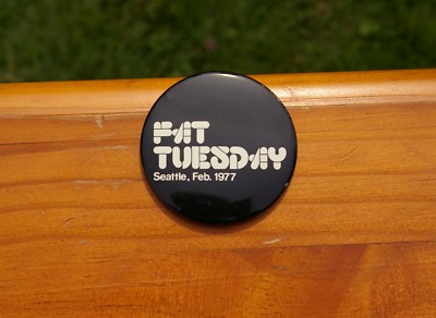 Fat Tuesday Seattle Feb. 1977 2 1/4" Metal Lapel Pin Pinback Button | eBay