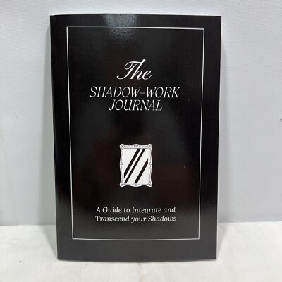 The Shadow Work Journal A Guide to Integrate and Transcend your Shadows ...