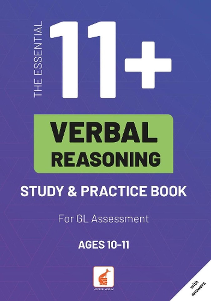 The Essential 11+ Verbal Reasoning Study & Practice Book for GL ...