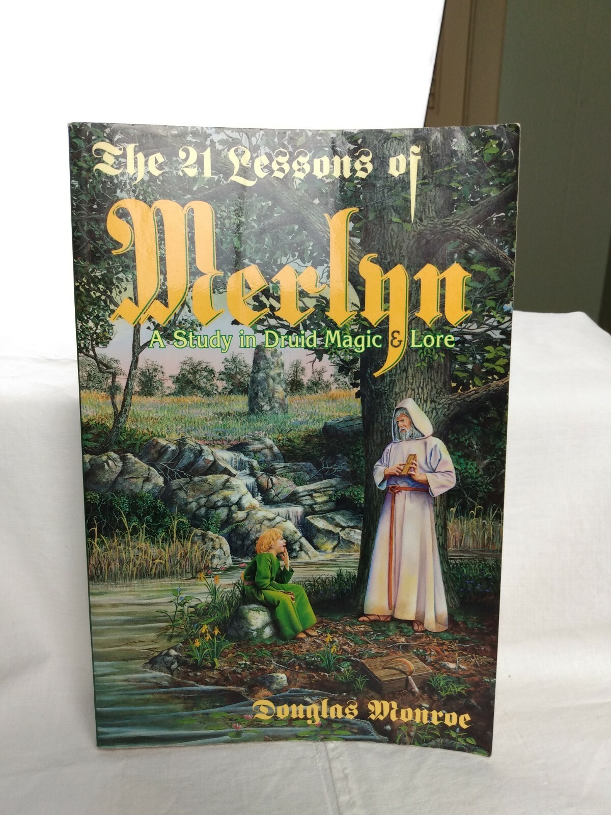 The 21 Lessons of Merlyn : A Study in Druid Magic and Lore by Douglas ...