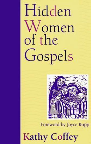 Hidden Women Of The Gospels - 9780824515614, paperback, Coffey ...