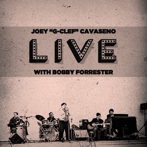 Joey 'G-Clef' Cavaseno Live with Bobby Forrester (CD) 686647019904 | eBay