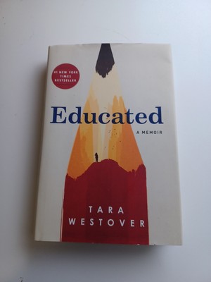 Educated : A Memoir by Tara Westover (2018, Hardcover) 9780399590504| eBay