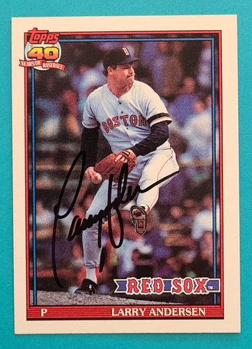 LARRY ANDERSEN Hand Signed 1991 Topps #761 Boston Red Sox Autograph ...