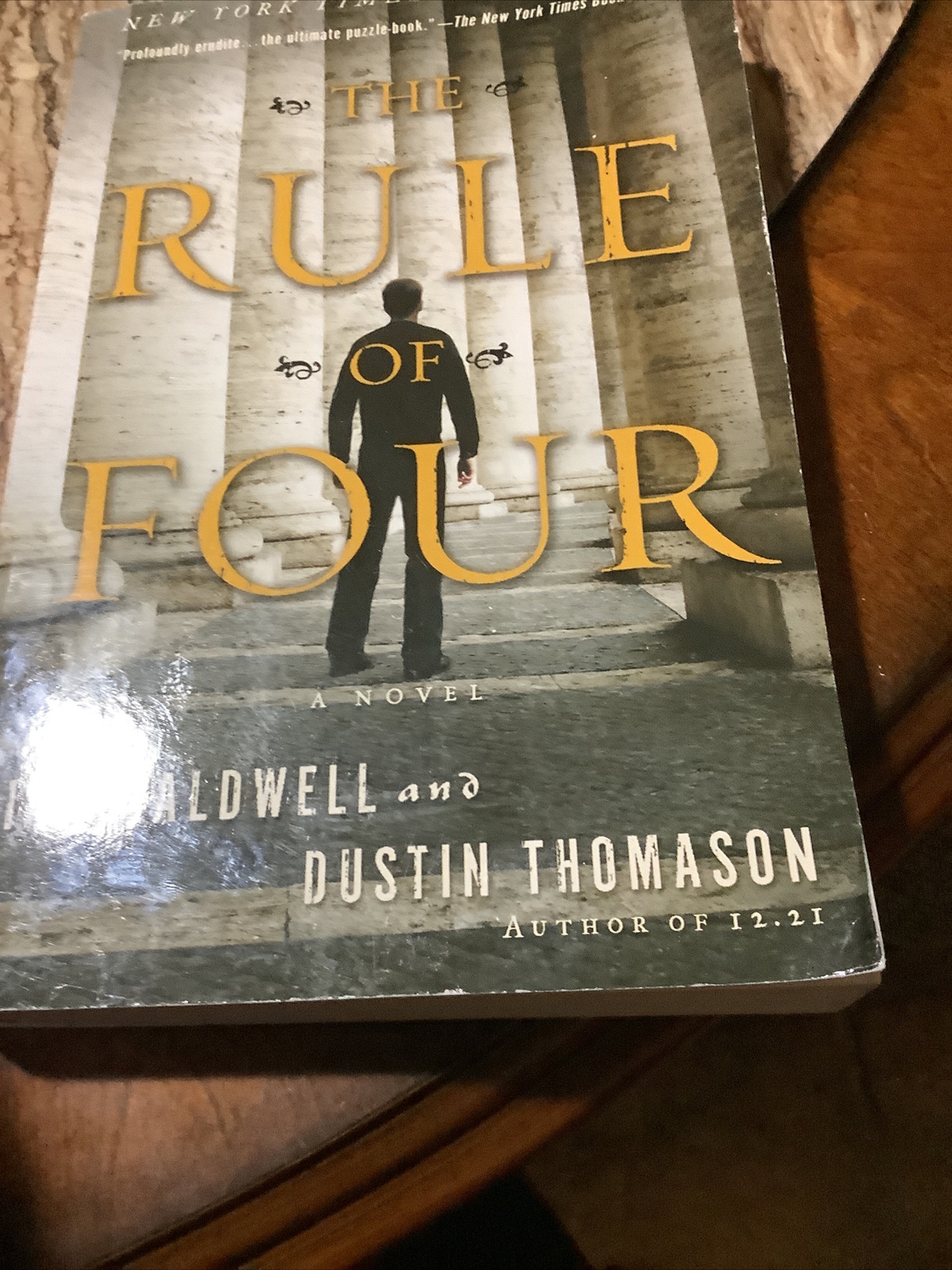 The Rule of Four : A Novel by Dustin Thomason and Ian Caldwell (2012 ...