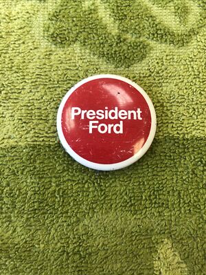 1976 President Ford Gerald Ford Campaign Button Political Pinback Pin ...