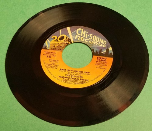 The Chi-Lites - Hot on a Thing - Whole Lot of Good Lovin' - 45 RPM ...